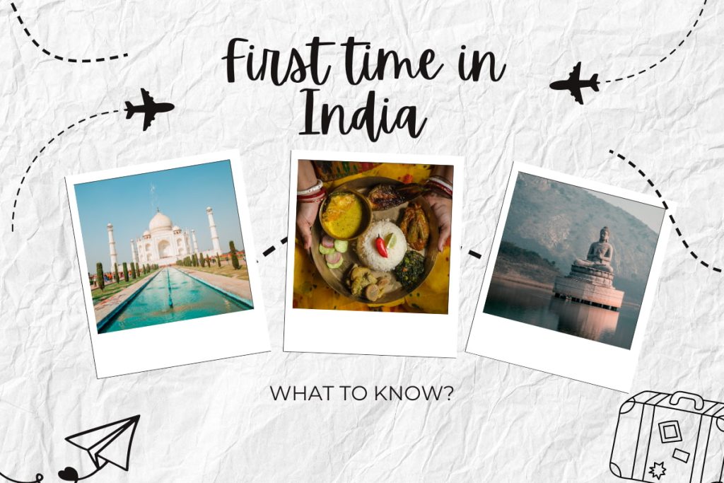 First time in India - 5 important things to know before you go